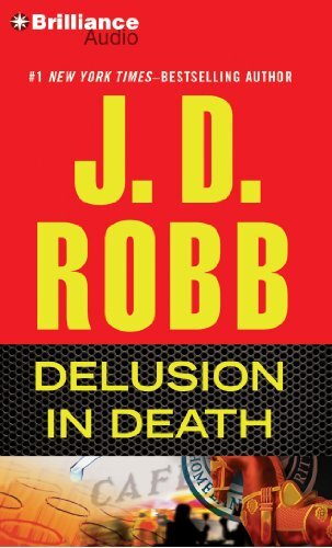 Delusion In Death (In Death Series) [Audio CD] [2012] J. D. | eBay