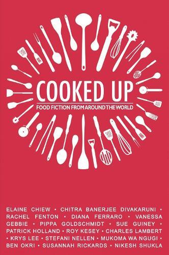 Various Cooked Up: Food Fiction from Around the World (Paperback ...