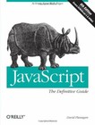 JavaScript: The Definitive Guide: Activate Your Web Pages (Defin ...