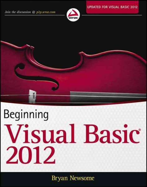 Beginning Visual Basic 2012 by Bryan Newsome (2012, Trade Paperback ...