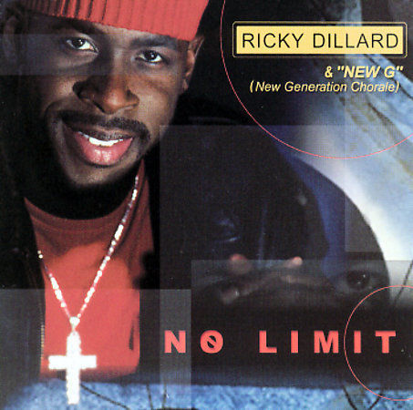 No Limit by Ricky Dillard/Ricky Dillard & New G/Ricky Dillard's New ...