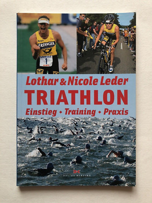 Lothar & Nicole Leder - Triathlon - Einstieg, Training, Praxis | eBay.de