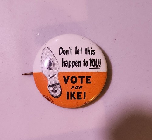 Vintage Political Pin Button "Don't Let This Happen To You! Vote For ...