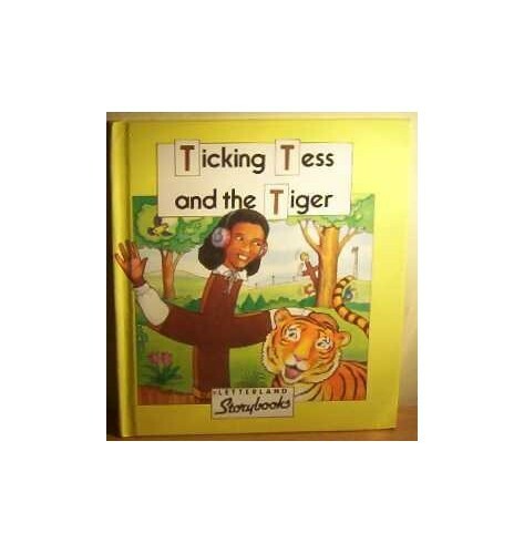 Ticking Tess and the Tiger (Letterland Storybo... by Laslett, Stephanie ...