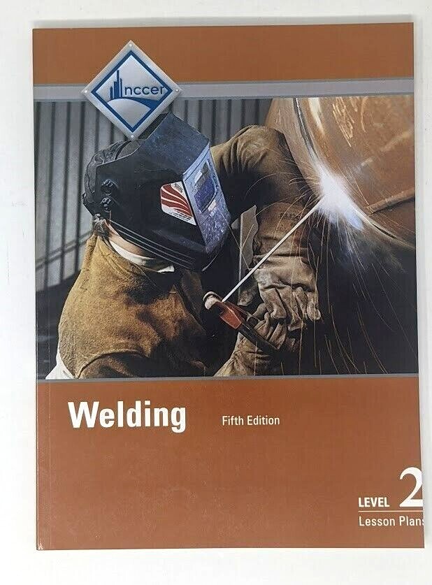 NCCER Welding Level 2 Lesson Plans - 5th Edition ISBN 9780134131078 | eBay