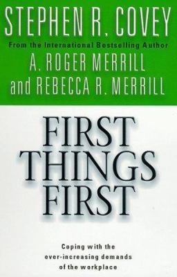 First Things First by Stephen R Covey | eBay