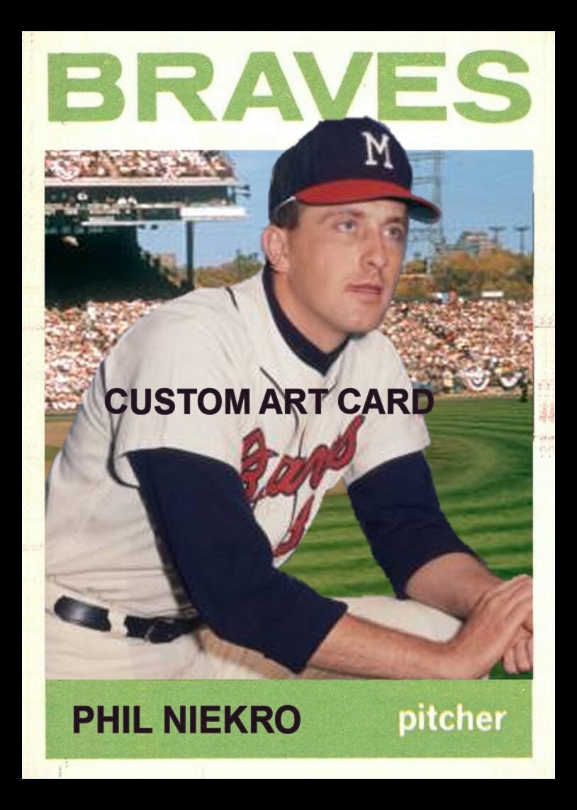 Phil Niekro Milwaukee Braves 1964 Style Custom Baseball Art Card | eBay