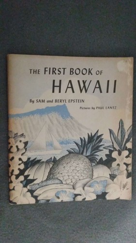 The First Book of Hawaii Sam & Beryl Epstein 1954 PB GD [ML] | eBay