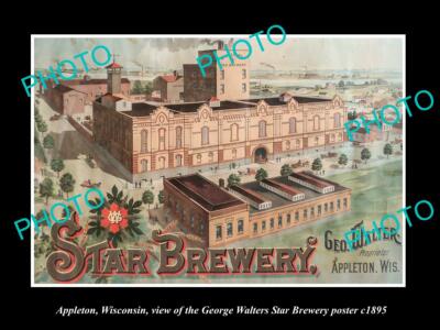 OLD 8x6 HISTORIC PHOTO OF APPLETON WISCONSIN WALTERS STAR BREWERY ...