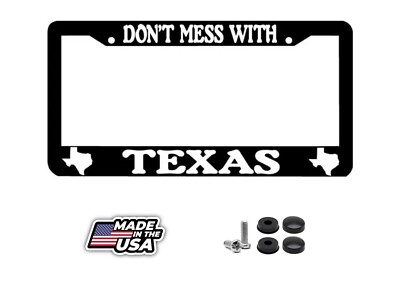 Don't mess with TEXAS texas License Plate Frame | eBay