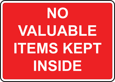 NO VALUABLE ITEMS KEPT INSIDE | Adhesive Vinyl Sign Decal | eBay
