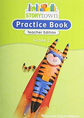 Harcourt School Publishers Storytown : Practice Book Teacher Edit | eBay