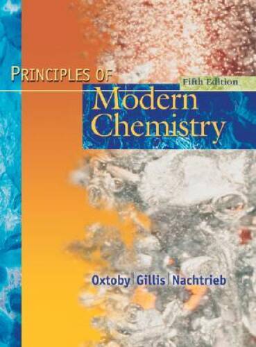 Principles of Modern Chemistry - Hardcover By Oxtoby, David W - GOOD ...