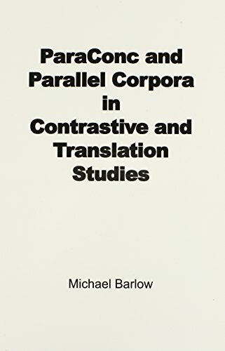 ParaConc and Parallel Corpora in Contrastive and Translation Studies ...