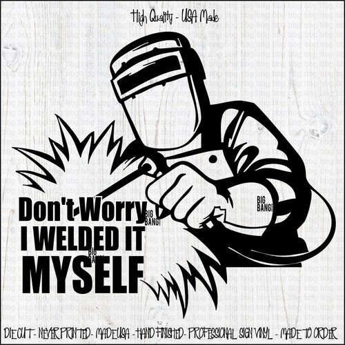 WELD LIFE HELMET Sticker WELDERS MASK DECAL WELDING WELDER HOOD I ...