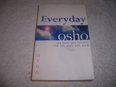 Everyday Osho 365 Daily Meditations for the Here and Now by Osho pb ...
