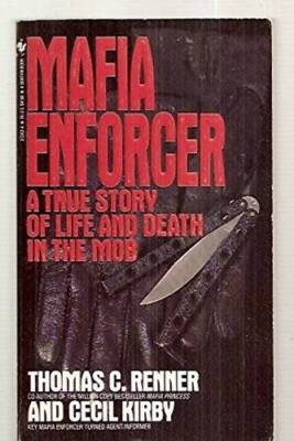 Mafia Enforcer A True Story of Life and Death in the Mob By Cecil Kirby ...