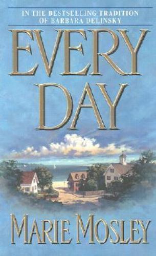 Every Day by Marie Mosley (2001, Mass Market) for sale online | eBay