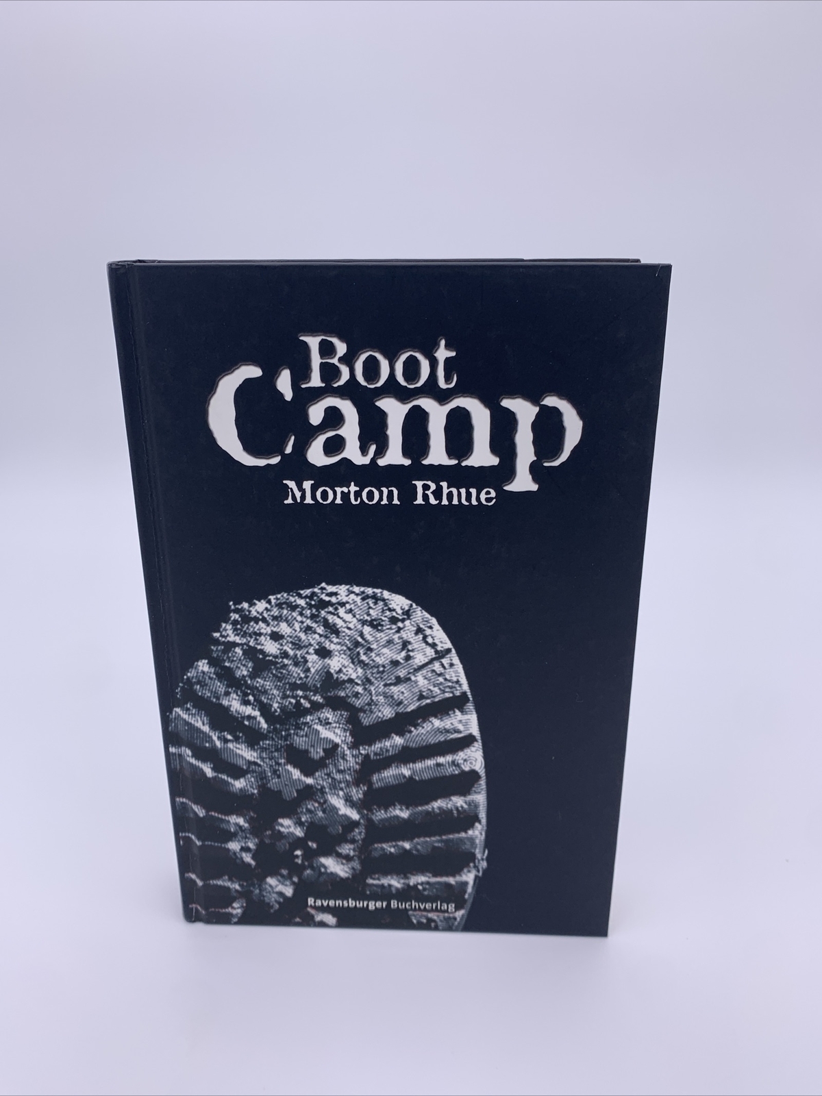 Boot Camp (Jugendliteratur ab 12 Jahre) Rhue, Morton und Werner Schmitz ...