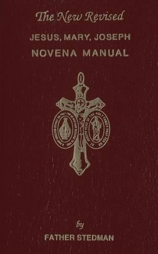 Father Joseph F Stedman Jesus, Mary, Joseph Novena Manual (Poche ...