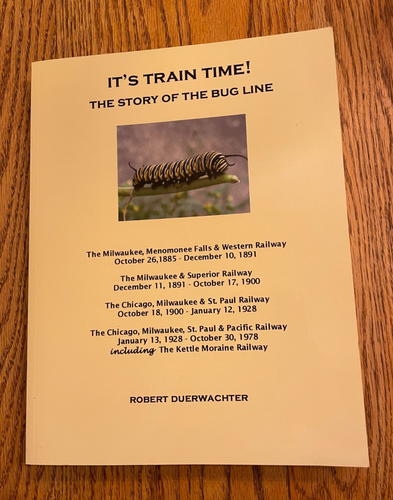 Robert Duerwachter, IT'S TRAIN TIME! THE STORY OF THE BUG LINE, Railroad, 2012 | eBay