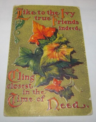 Friendship Postcard Ivy Leaves Autumn Fall True Friends Cling when in ...