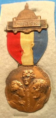 (pgasteelers1) National Progressive Pty. Conv. PRESS Badge 1912 Chicago ...