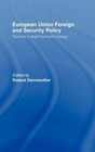 European Union Foreign and Security Policy : Towards a Neighbourhood ...