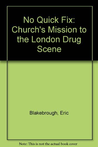 No Quick Fix: Church's Mission to the London Drug Scene By Eric | eBay