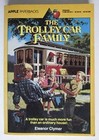 The Trolley Car Family - Paperback By Eleanor Clymer - ACCEPTABLE ...