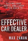 Max Zanan Effective Car Dealer (Paperback) Perfect Dealership (US ...
