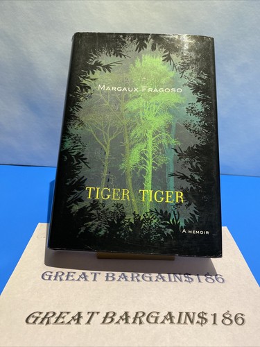 *First Edition* Tiger, Tiger : A Memoir Hardcover Margaux Fragoso Very ...
