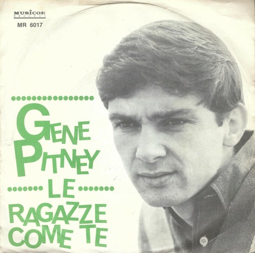 Record 45 RPM Gene Pitney – Le Girls Come Te That Will Be Di Me | eBay ...