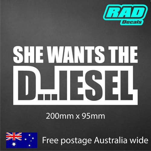 She Wants The D..iesel Die Cut Car Decal Funny Vinyl Sticker JDM Hoon ...