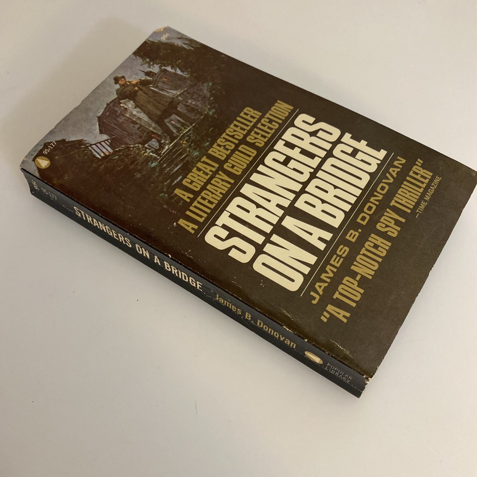 Strangers On A Bridge - James B. Donovan (1964, Mass Paperback) ab5 | eBay