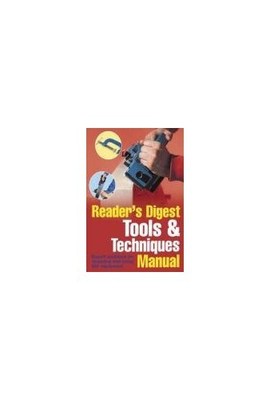 Reader's Digest Tools and Techniques Manual (Read... by Reader's Digest ...