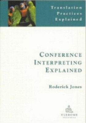 Roderick Jones Conference Interpreting Explained (Poche) | eBay