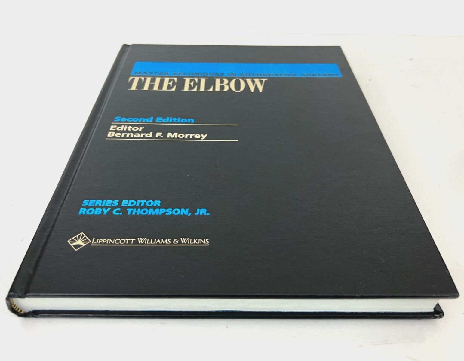 Master Techniques in Orthopaedic Surgery Ser.: The Elbow by Bernard F ...