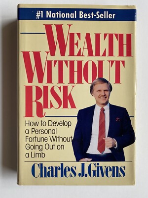 WEALTH WITHOUT RISK By Charles J. Givens FIRST EDITION Hardcover | eBay