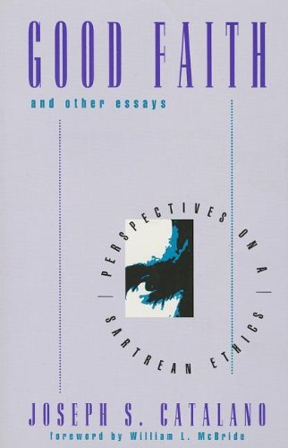 GOOD FAITH AND OTHER ESSAYS By Joseph Catalano **Mint Condition ...