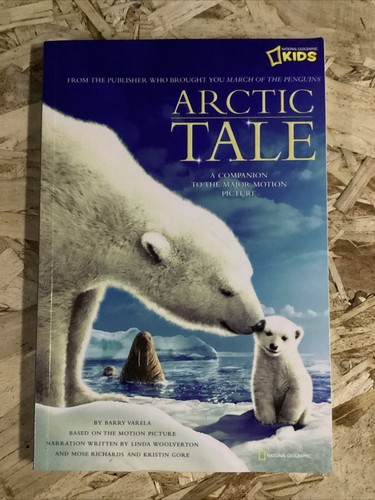Arctic Tale (Junior Novelization) by Barry Varela (2007, Perfect, Movie ...