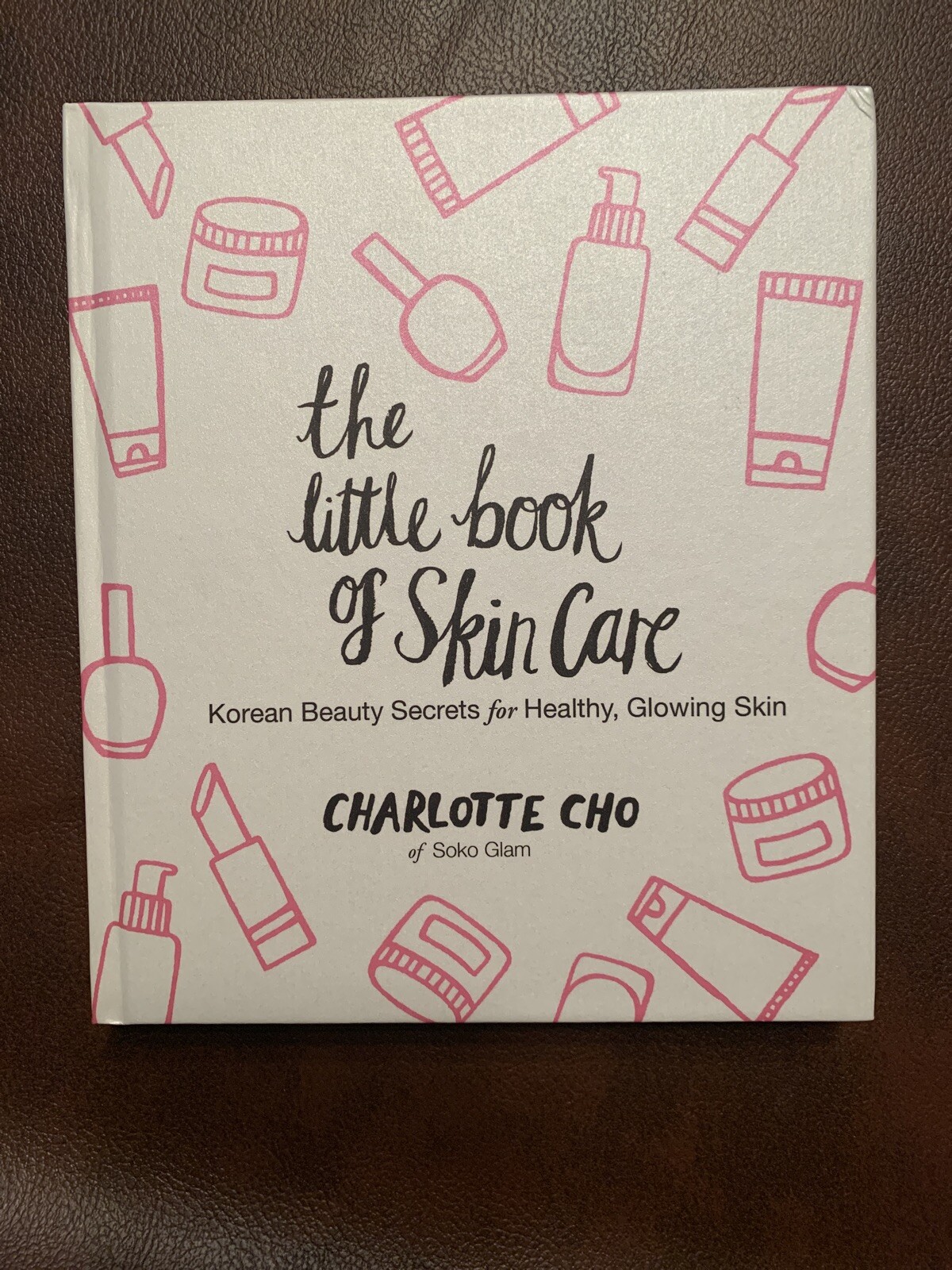The Little Book Of Skin Care Charlotte Cho of Soko Glam 9780062416384| eBay
