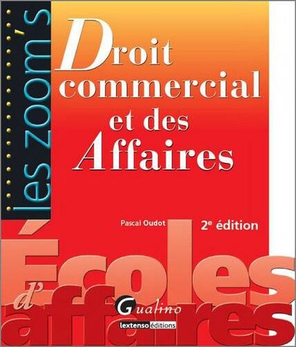 Zoom'S Droit commercial et des affaires, 2 eme Edition, Oudot Pascal | eBay