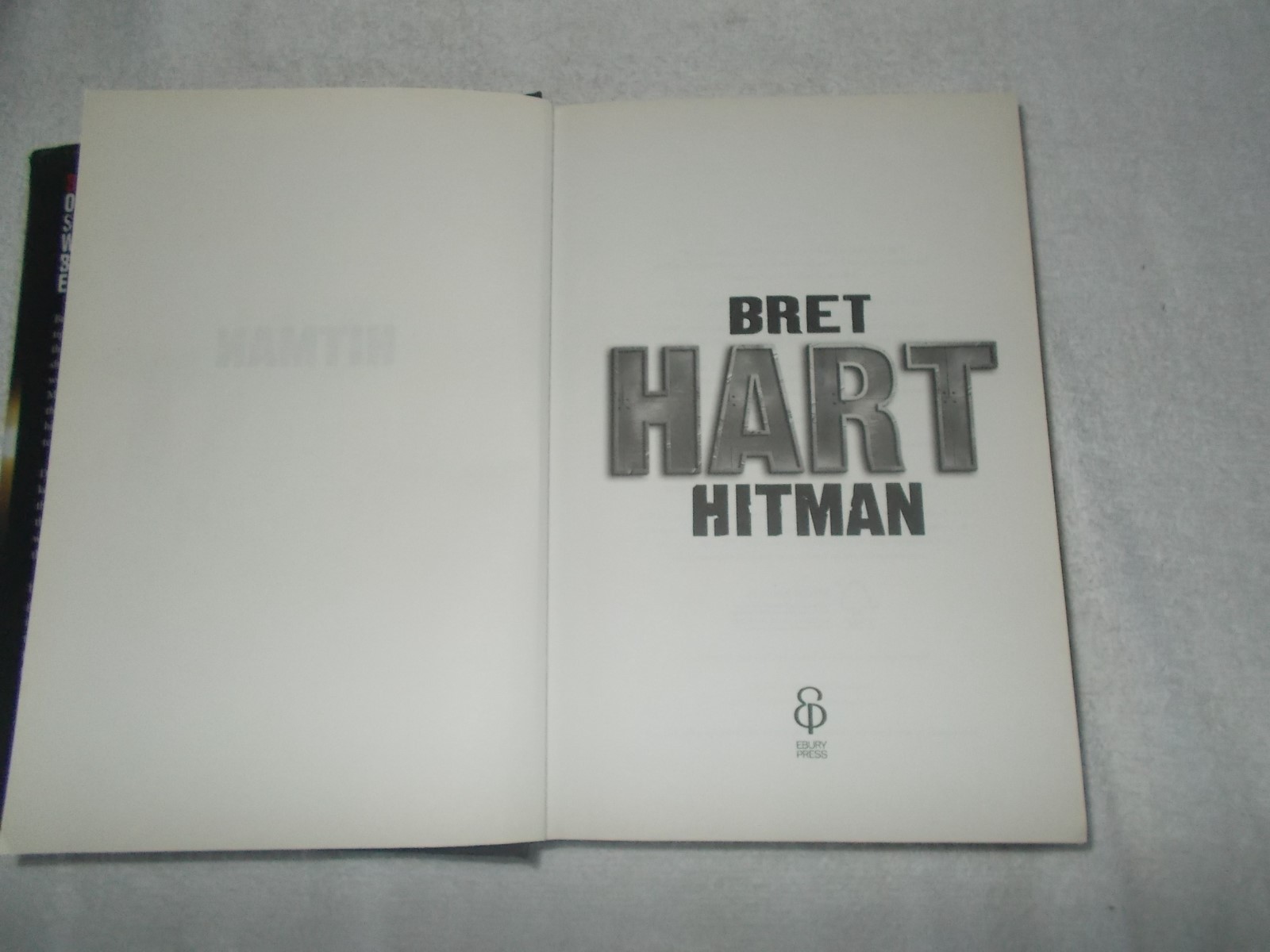 Hitman: My Real Life in the Cartoon World of Wrestling by Bret Hart ...