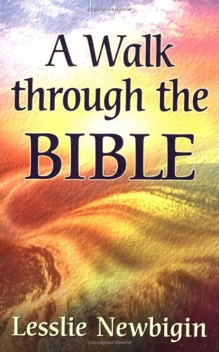Walk Through the Bible by Lesslie Newbigin (2003, Trade Paperback) for ...