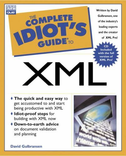 The Complete Idiot's Guide Ser.: The Complete Idiot's Guide to XML by ...