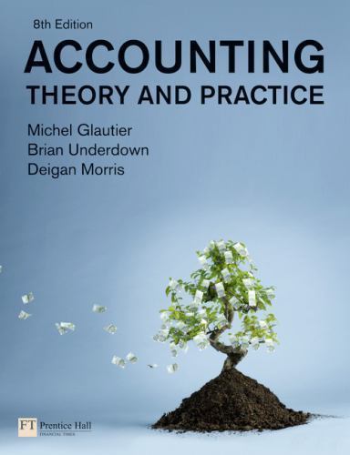 Accounting: Theory and Practice by Michel Glautier, Deigan Morris and ...