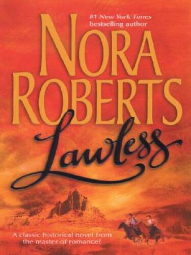 Lawless - Hardcover By Nora Roberts - VERY GOOD 9780786262816| eBay
