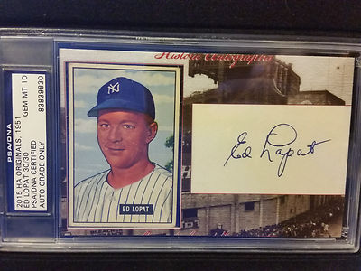2015 HA Originals 1951 Ed Lopat 30/30 - mint 10 Autograph PSA/DNA N.Y ...