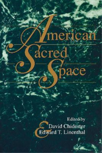 David Chidester American Sacred Space (Poche) 9780253210067 | eBay